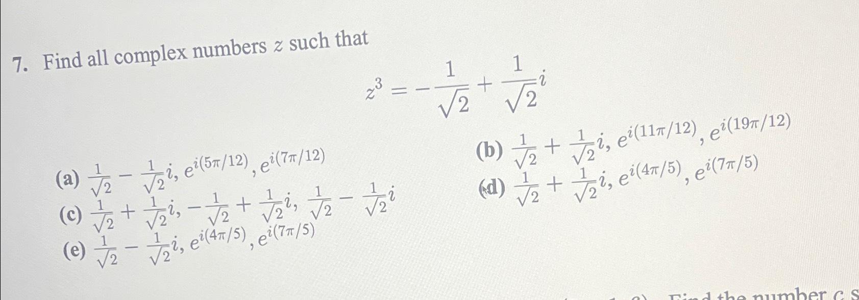 Solved Find all complex numbers z ﻿such | Chegg.com