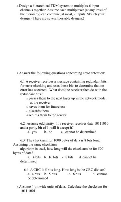 Solved Design a hierarchical TDM system to multiplex 6 input | Chegg.com