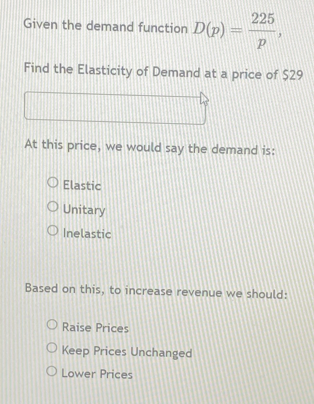 Solved Given the demand function D(p)=225p,Find the | Chegg.com