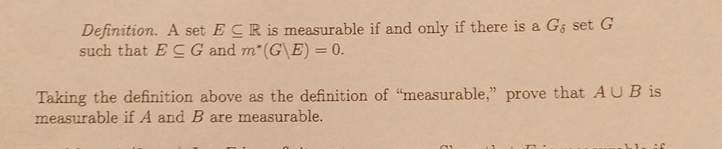 Solved Definition A Set Ecr Is Measurable If And Only If