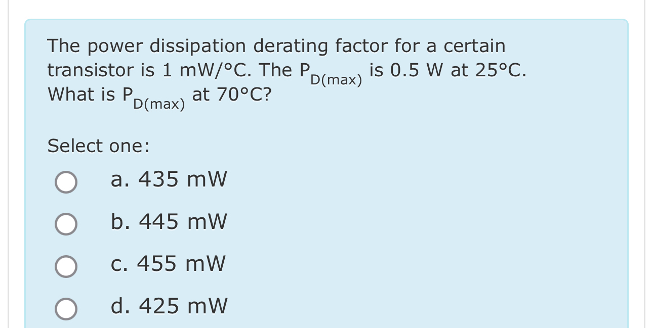 Solved The power dissipation derating factor for a certain | Chegg.com