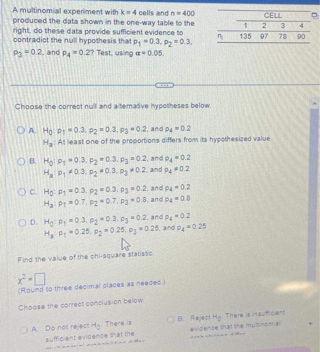 Solved A multinomial experiment with k=4 cells and n=400 | Chegg.com