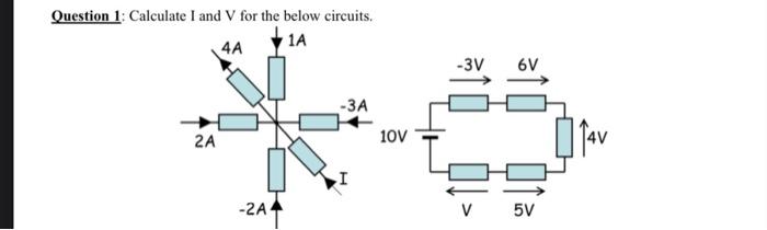 Solved Question 1: Calculate I and V for the below circuits. | Chegg.com