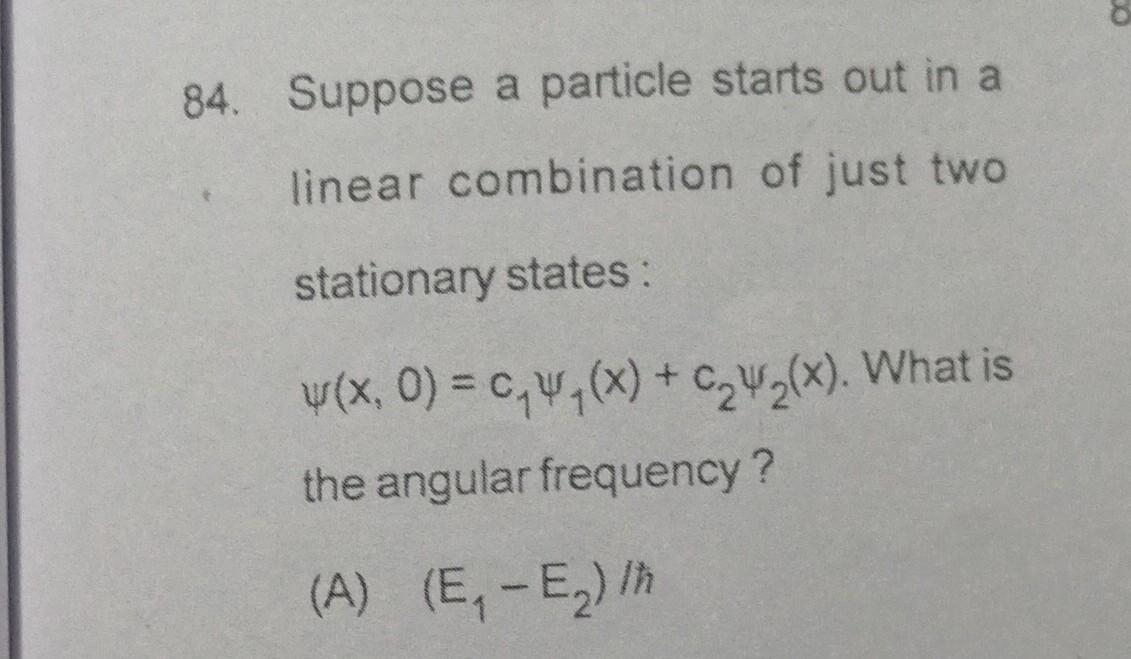 Solved Suppose a particle starts out in a linear combination | Chegg.com