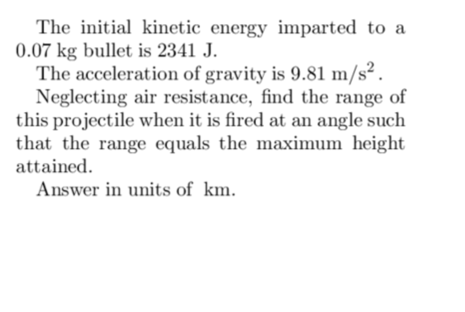 Solved The initial kinetic energy imparted to a0.07kg | Chegg.com