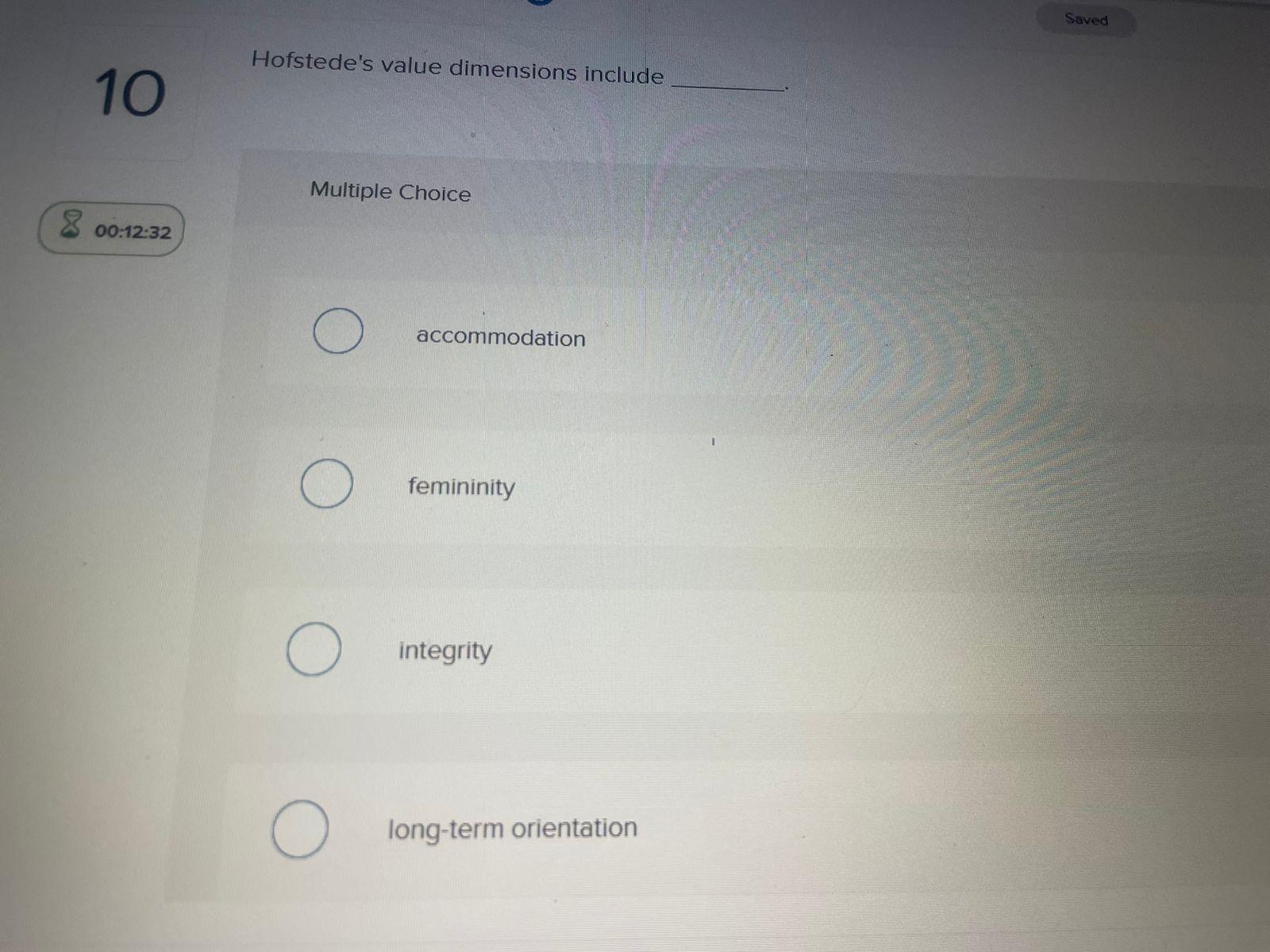 Solved 10Hofstede's value dimensions includeMultiple | Chegg.com
