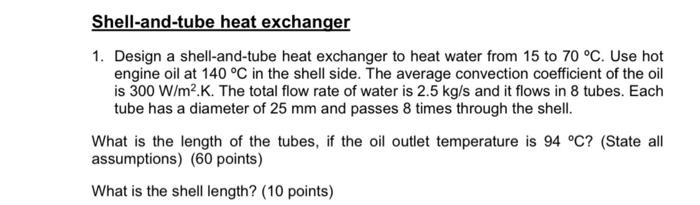Solved Shell-and-tube heat exchanger 1. Design a | Chegg.com