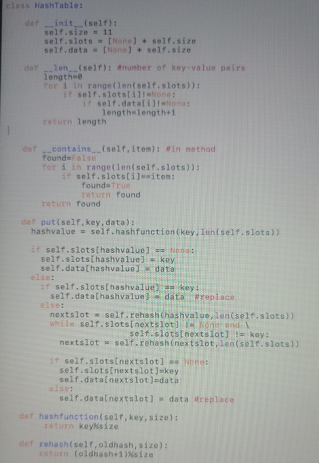 Solved class HashTable: def __init__(self): self.size = 11 | Chegg.com