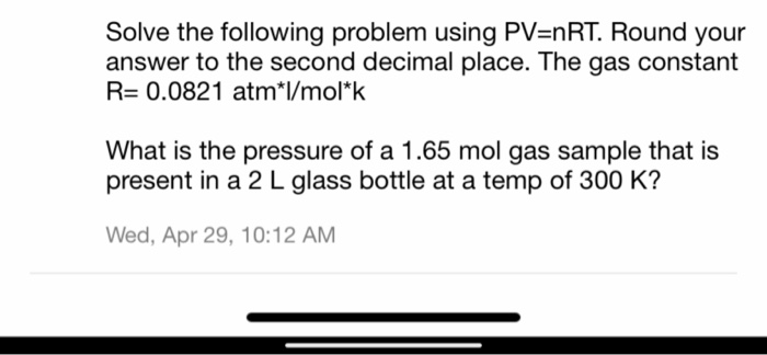 Solved Solve the following problem using PV=nRT. Round your | Chegg.com