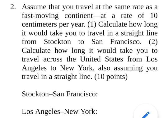 Solved 2. Assume that you travel at the same rate as a | Chegg.com