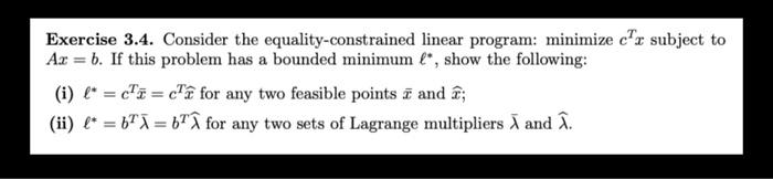 Exercise 3.4. Consider the equality-constrained | Chegg.com