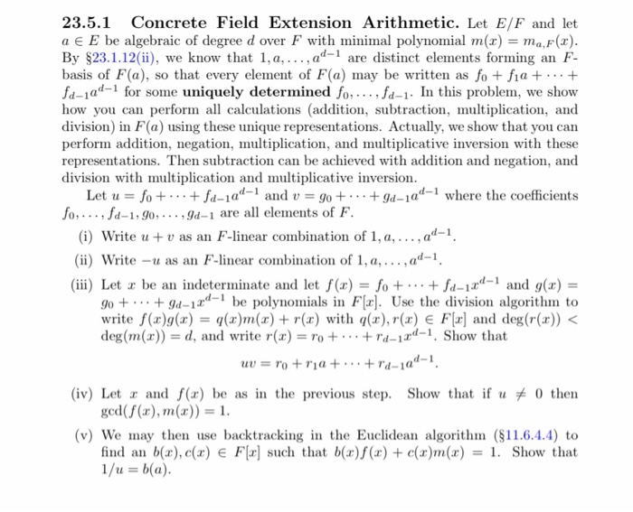 Solved 23.5.1 Concrete Field Extension Arithmetic. Let E/F | Chegg.com