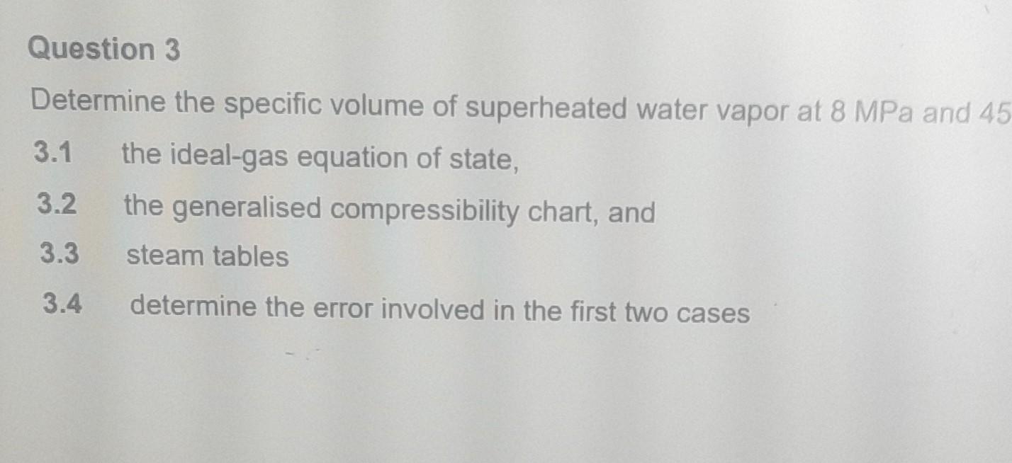 Solved Determine the specific volume of superheated water | Chegg.com