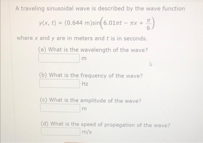 Solved A traveling sinusoidal wave is described by the wave | Chegg.com
