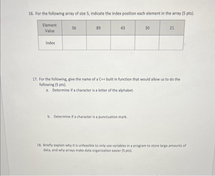 Solved 16. For the following array of size 5, indicate the | Chegg.com