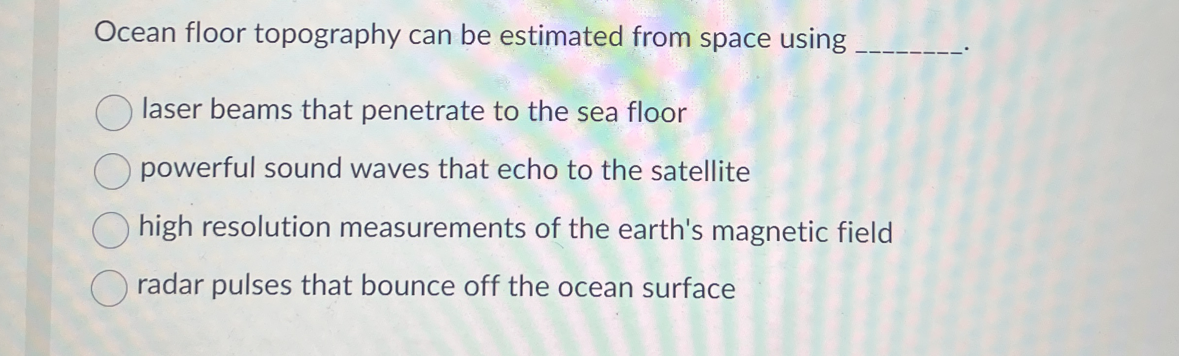 Solved Ocean floor topography can be estimated from space | Chegg.com