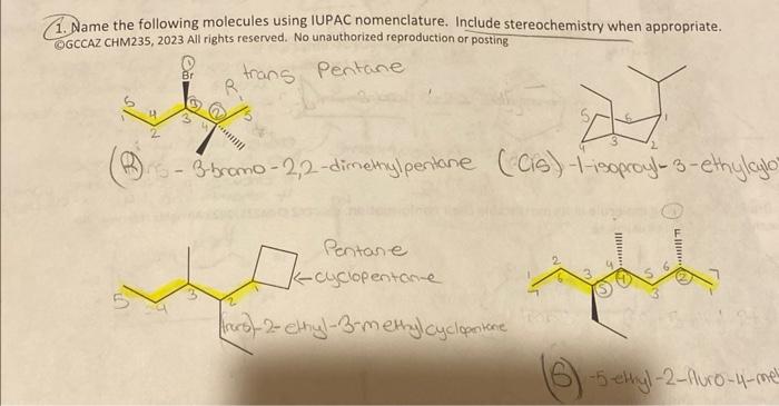 Solved 1. Name the following molecules using IUPAC | Chegg.com