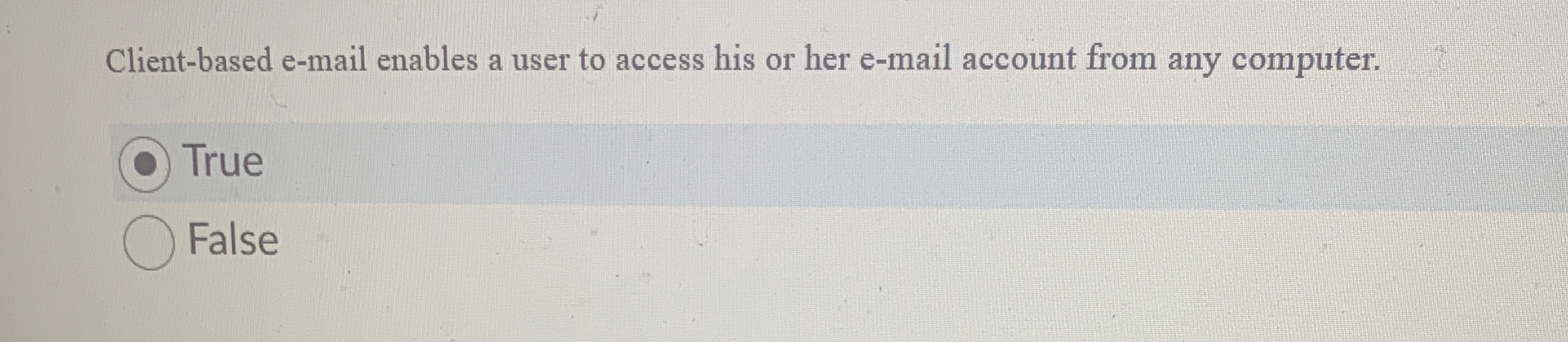 Solved Client-based e-mail enables a user to access his or | Chegg.com
