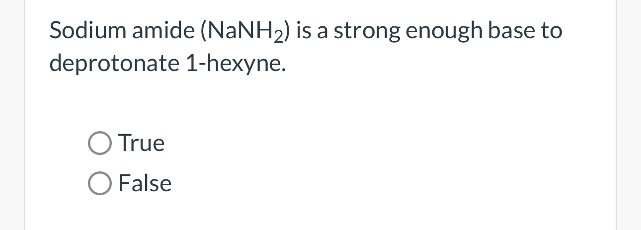 Solved Sodium amide (NaNH2) ﻿is a strong enough base to | Chegg.com