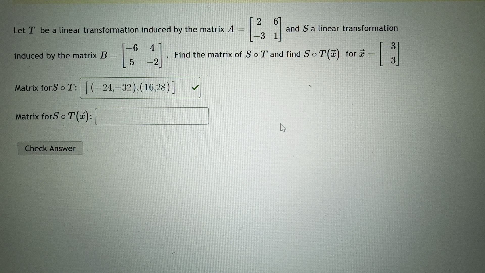 Solved Let T ﻿be A Linear Transformation Induced By The