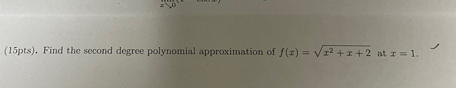 Solved (15pts). ﻿Find the second degree polynomial | Chegg.com