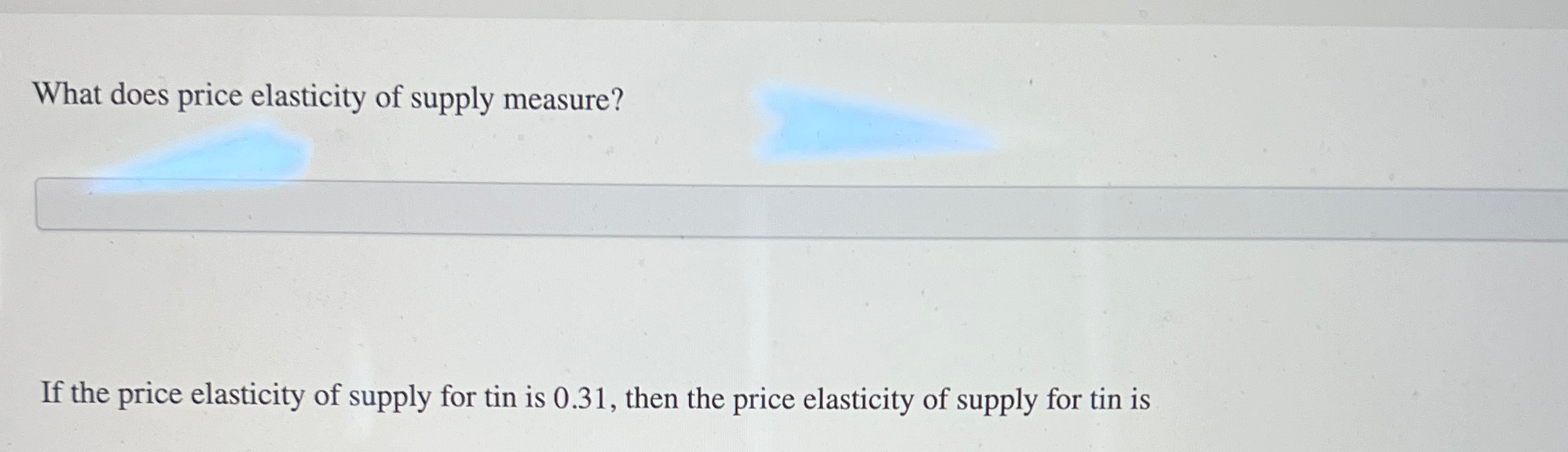 Solved What does price elasticity of supply measure?If the | Chegg.com