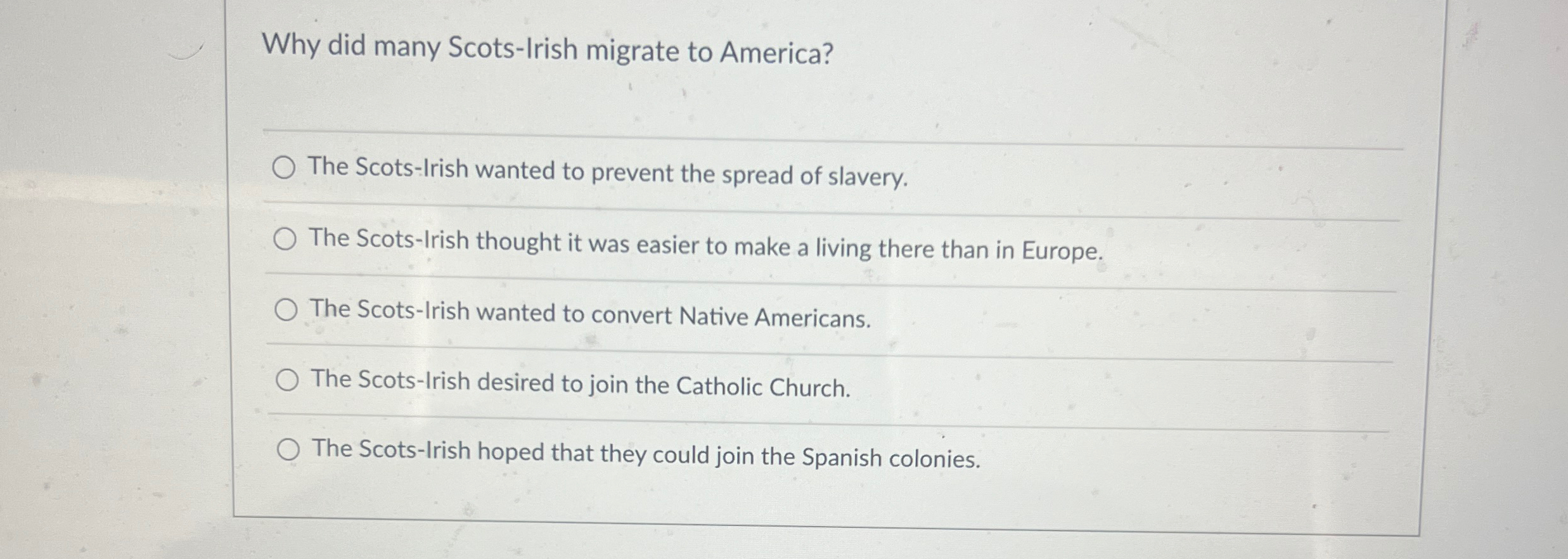 Solved Why did many Scots-Irish migrate to America? The | Chegg.com