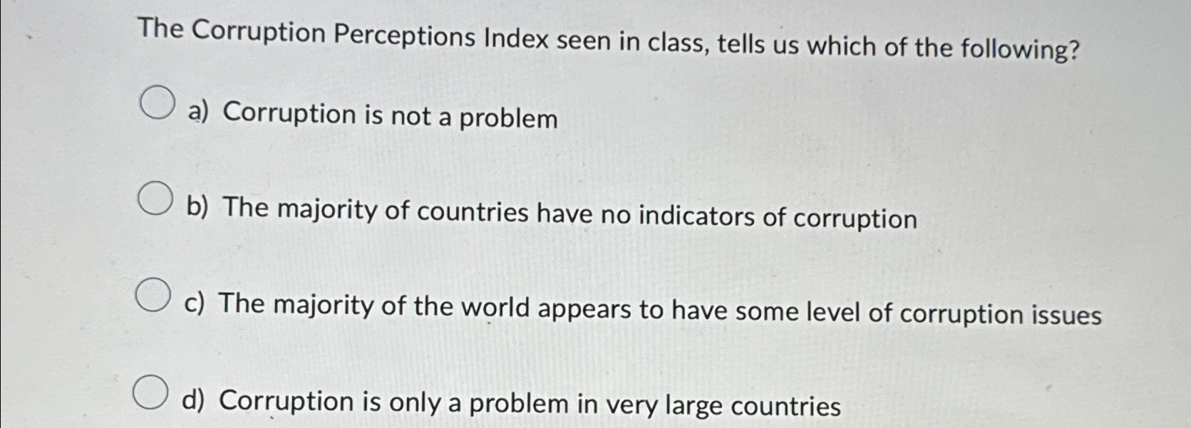 Solved The Corruption Perceptions Index seen in class, tells | Chegg.com