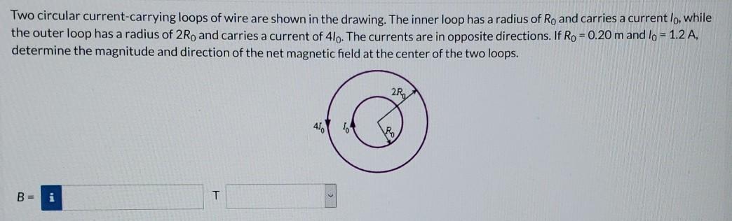 Solved Two circular current-carrying loops of wire are shown | Chegg.com