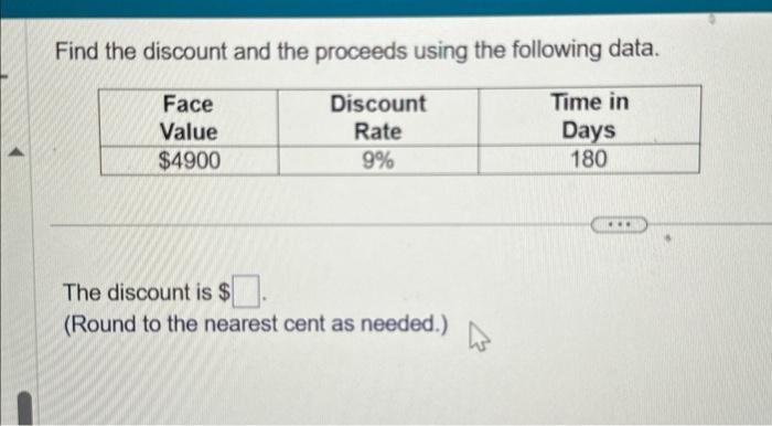 Solved Find the discount and the proceeds using the | Chegg.com