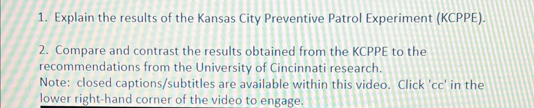 Solved Explain the results of the Kansas City Preventive | Chegg.com