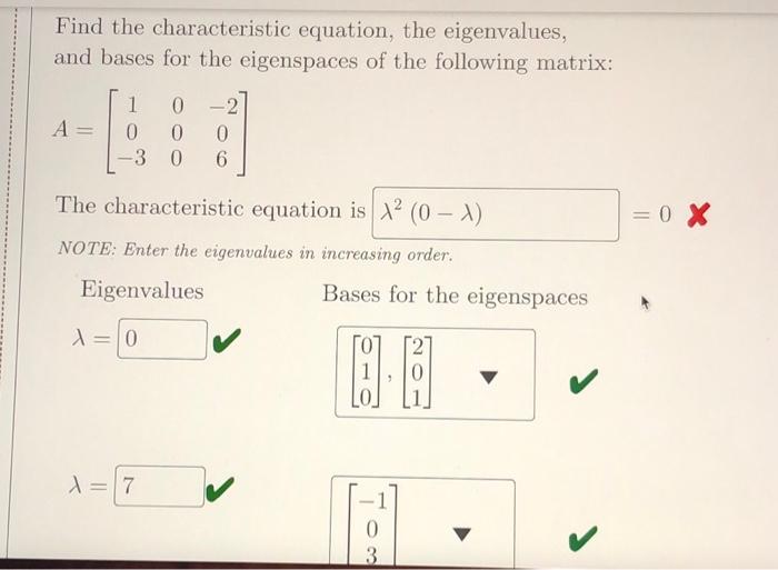 Solved Find the characteristic equation, the eigenvalues, | Chegg.com