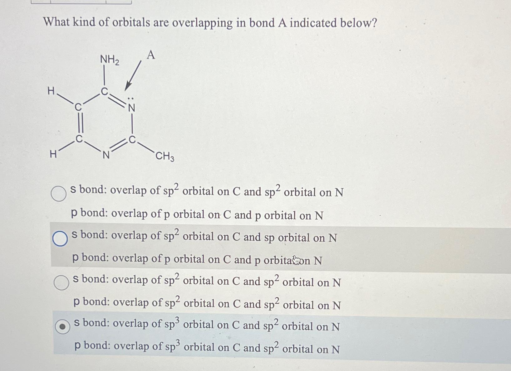 Solved What kind of orbitals are overlapping in bond A | Chegg.com