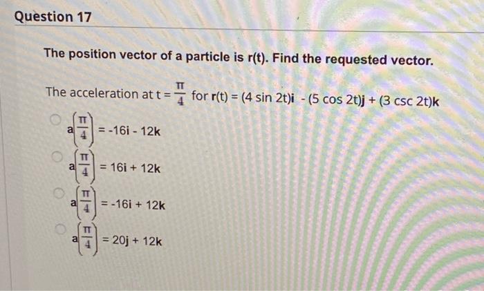 Solved The position vector of a particle is r(t). Find the | Chegg.com