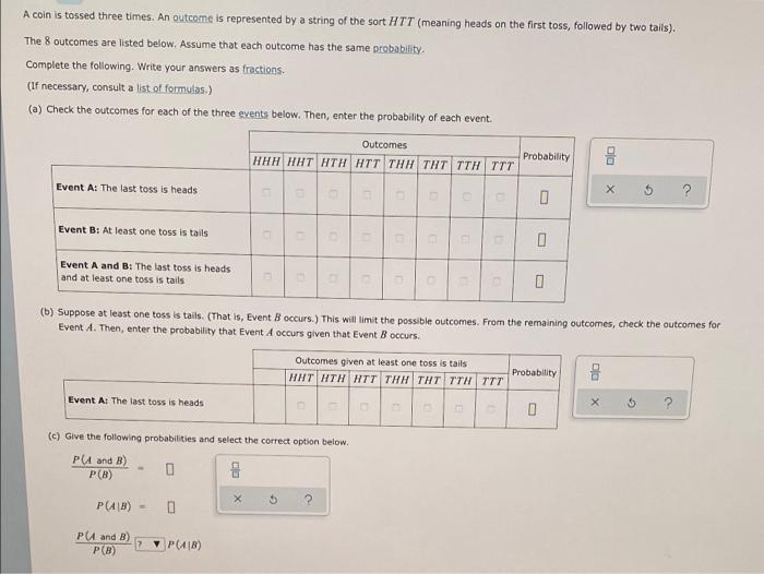 Solved A coin is tossed three times. An outcome is | Chegg.com