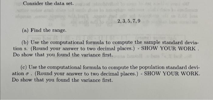 Solved Consider the data set. 2,3,5,7,9 (a) Find the range. | Chegg.com