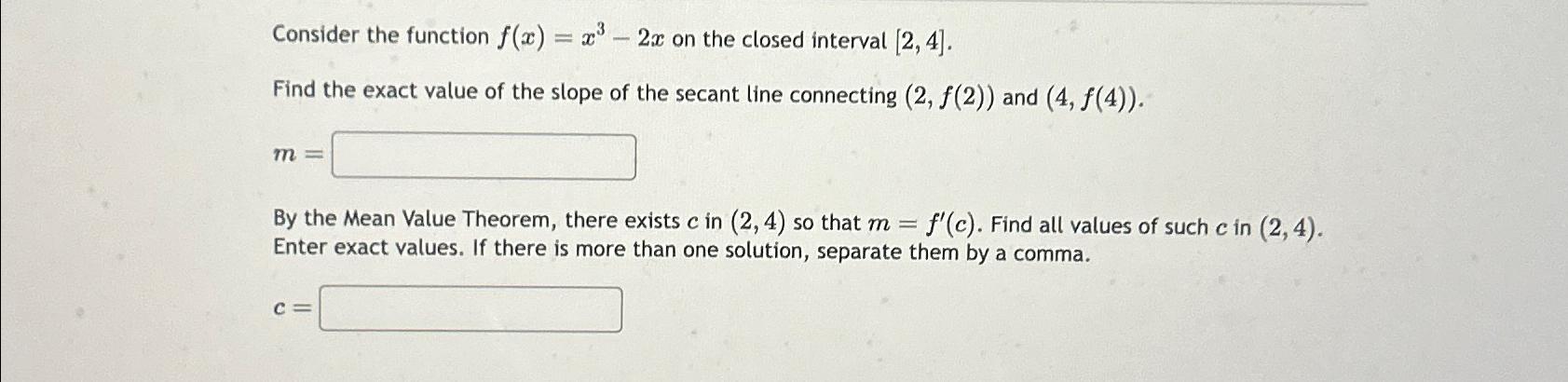 Solved Consider the function f(x)=x3-2x ﻿on the closed | Chegg.com