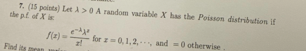 Solved (15 ﻿points) ﻿Let λ>0A random variable x ﻿has the | Chegg.com