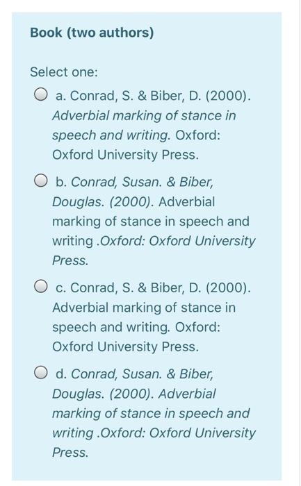 Solved Book (two authors) Select one: O a. Conrad, S. & | Chegg.com