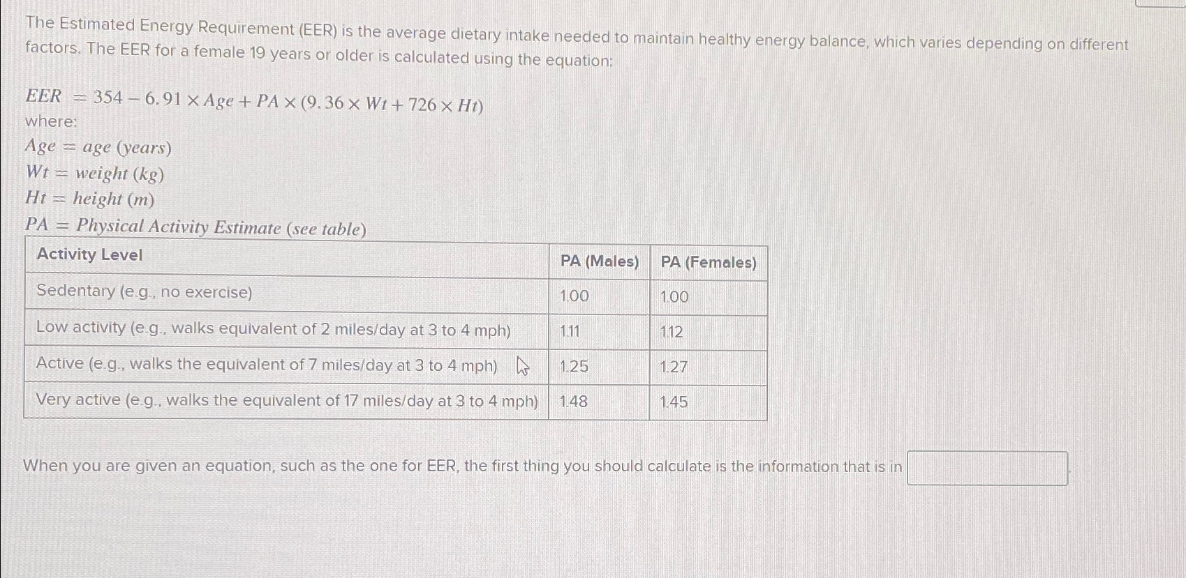 Solved The Estimated Energy Requirement (EER) ﻿is the | Chegg.com