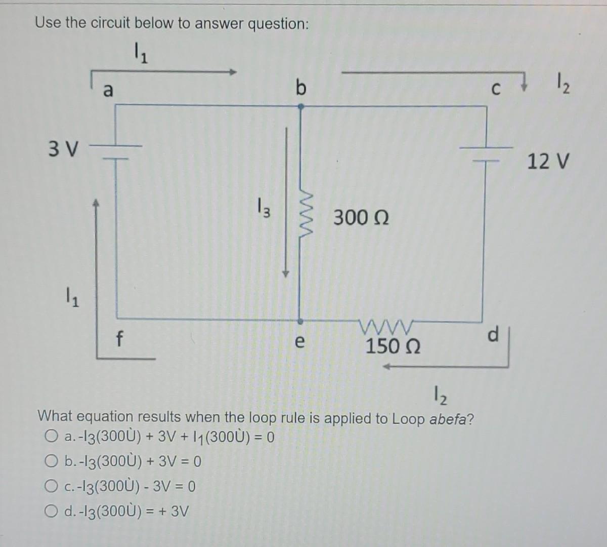 [Solved]: Use the circuit below to answer question: Wha