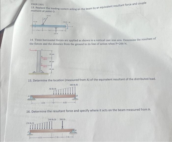 Solved ENGR 2301 13. Replace the loading system acting on | Chegg.com