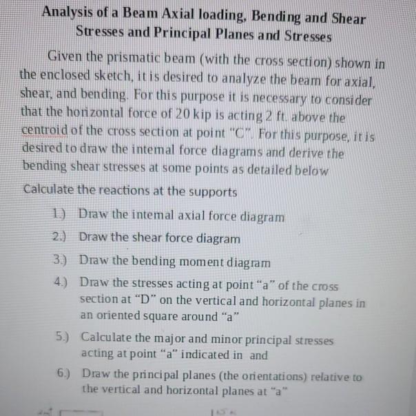 Solved Analysis of a Beam Axial loading, Bending and Shear | Chegg.com