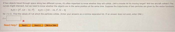 Solved If two objects travel through space along two | Chegg.com