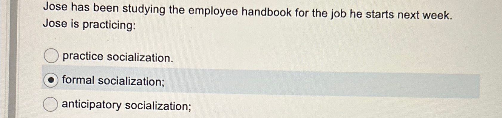 Solved Jose has been studying the employee handbook for the | Chegg.com