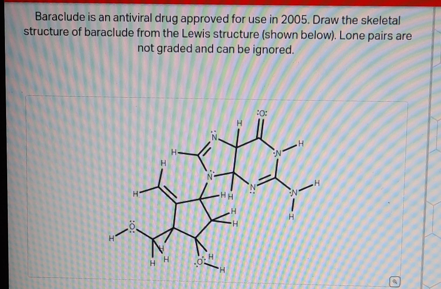 Solved Baraclude is an antiviral drug approved for use in | Chegg.com