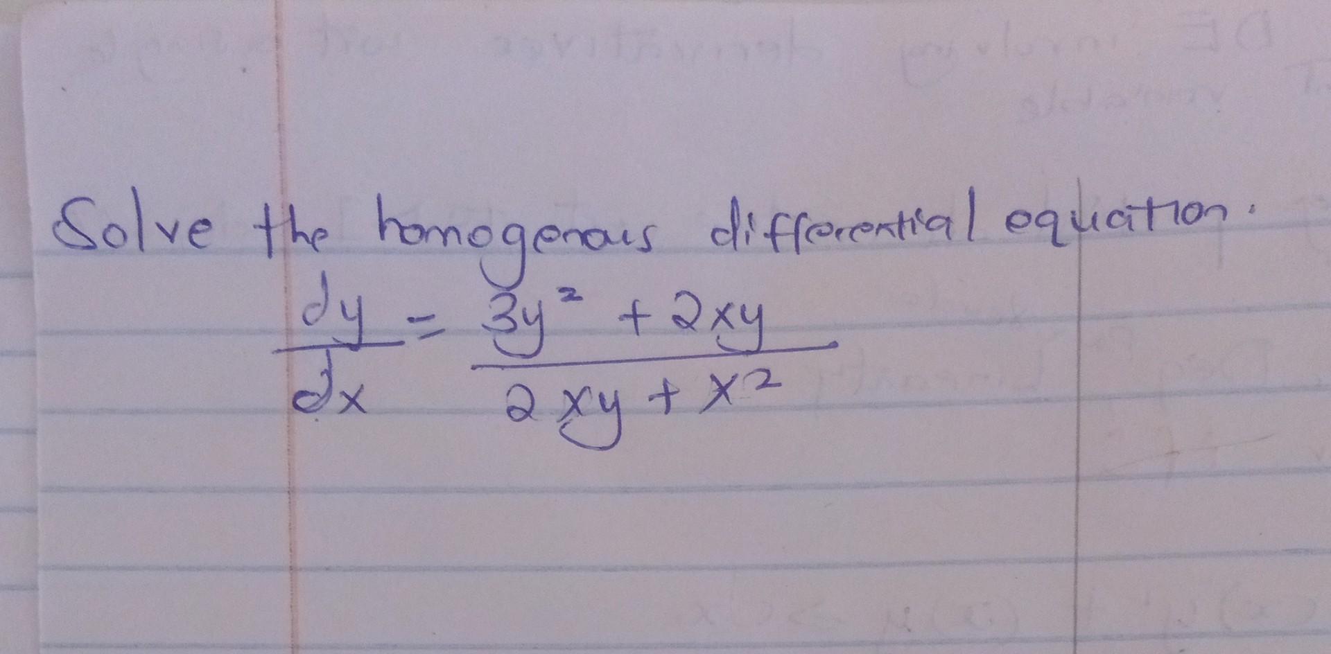 Solved Solve the homogenais differential equation: | Chegg.com