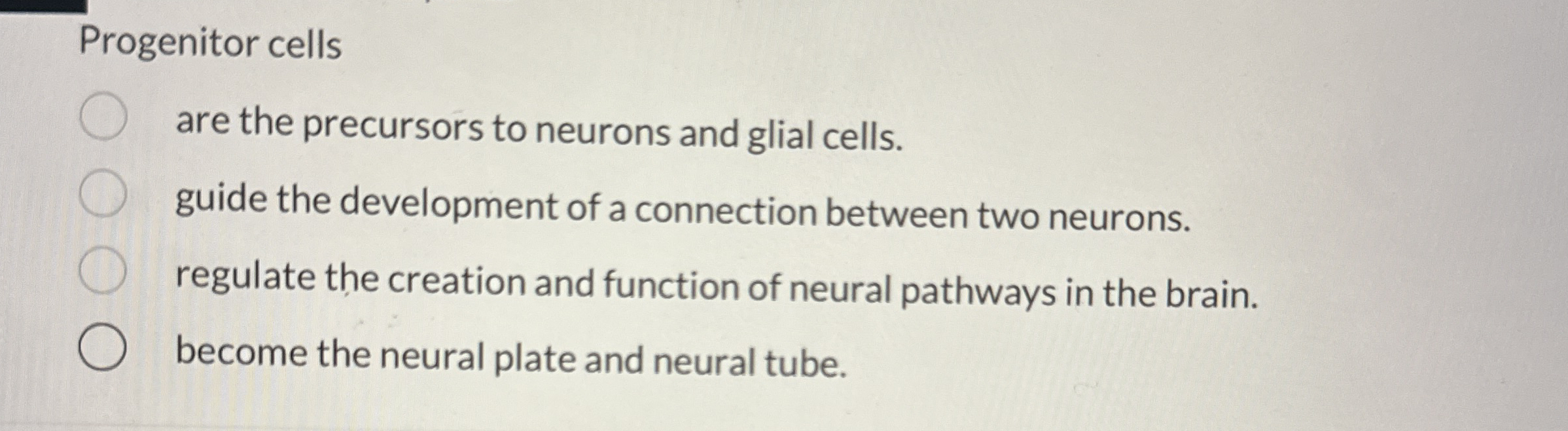 Solved Progenitor cellsare the precursors to neurons and | Chegg.com