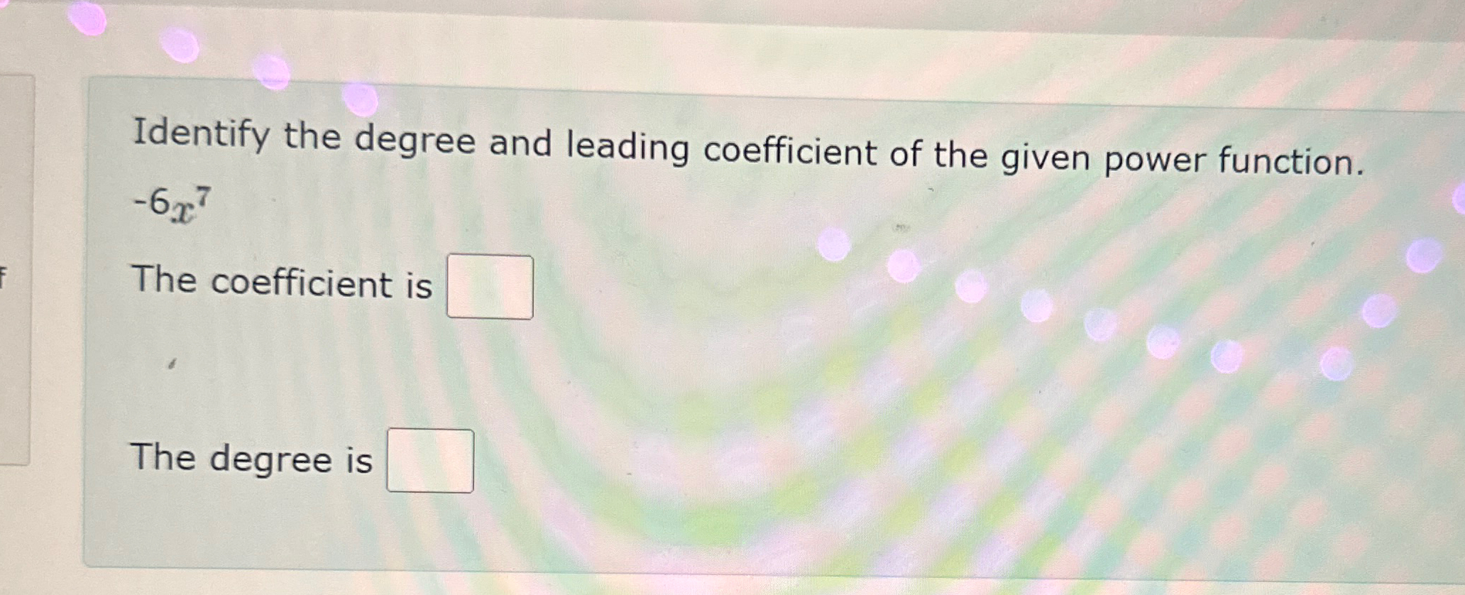 Solved Identify the degree and leading coefficient of the | Chegg.com