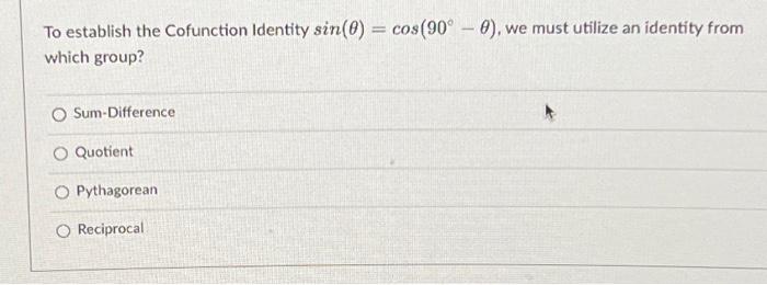 Solved To establish the Cofunction Identity | Chegg.com